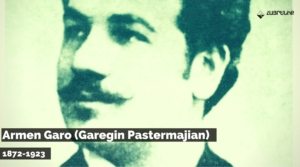 Armen Garo [1872–1923] | Hairenik